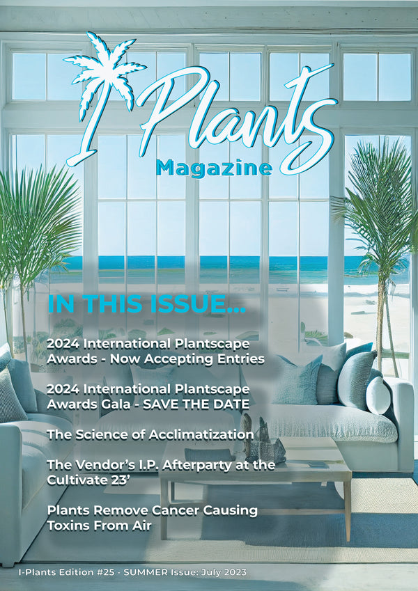 I-Plants Magazine Issue #25 Summer 2023 is now live! - International ...