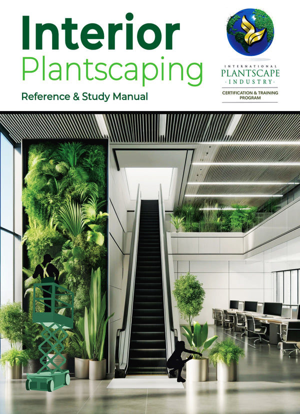 Interior Plantscaping Online Reference & Study Manual (CPT-I) - I ...