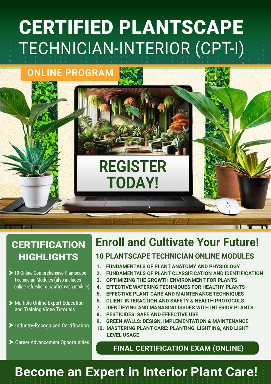 Certified Plantscape Technician - Interior(CPT-I) Designation - International Plantscape ...